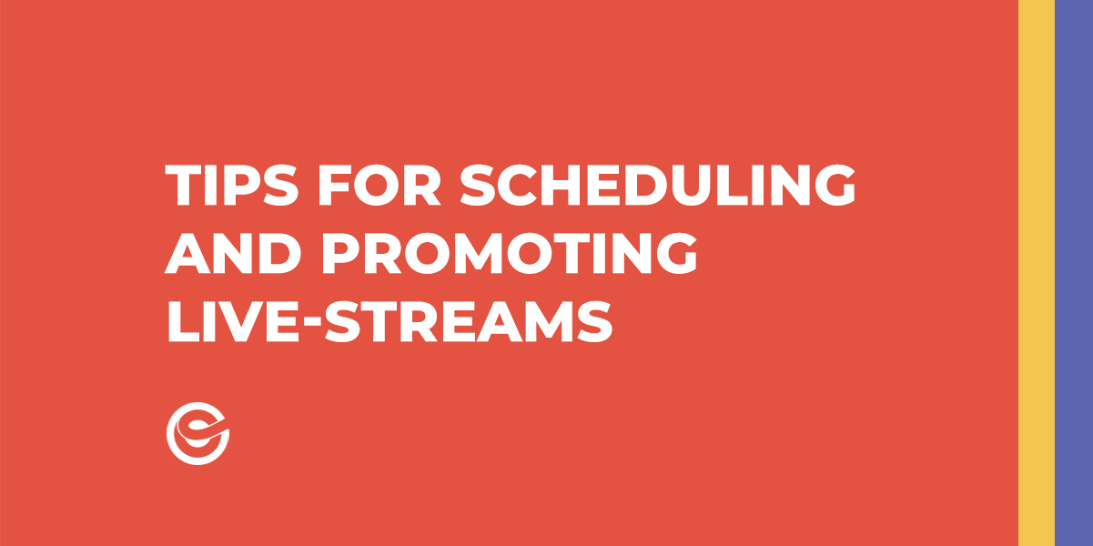 Tips for Scheduling and Promoting Live-Streams - ONErpm Blog