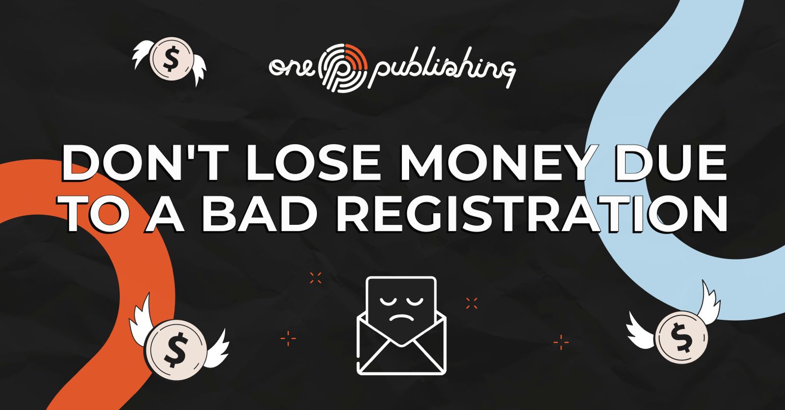 Common Song Registration Mistakes and How to Avoid Them - ONErpm Blog